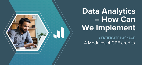 Data Analytics Implementation Package - 4 Modules, CPE, & Certification